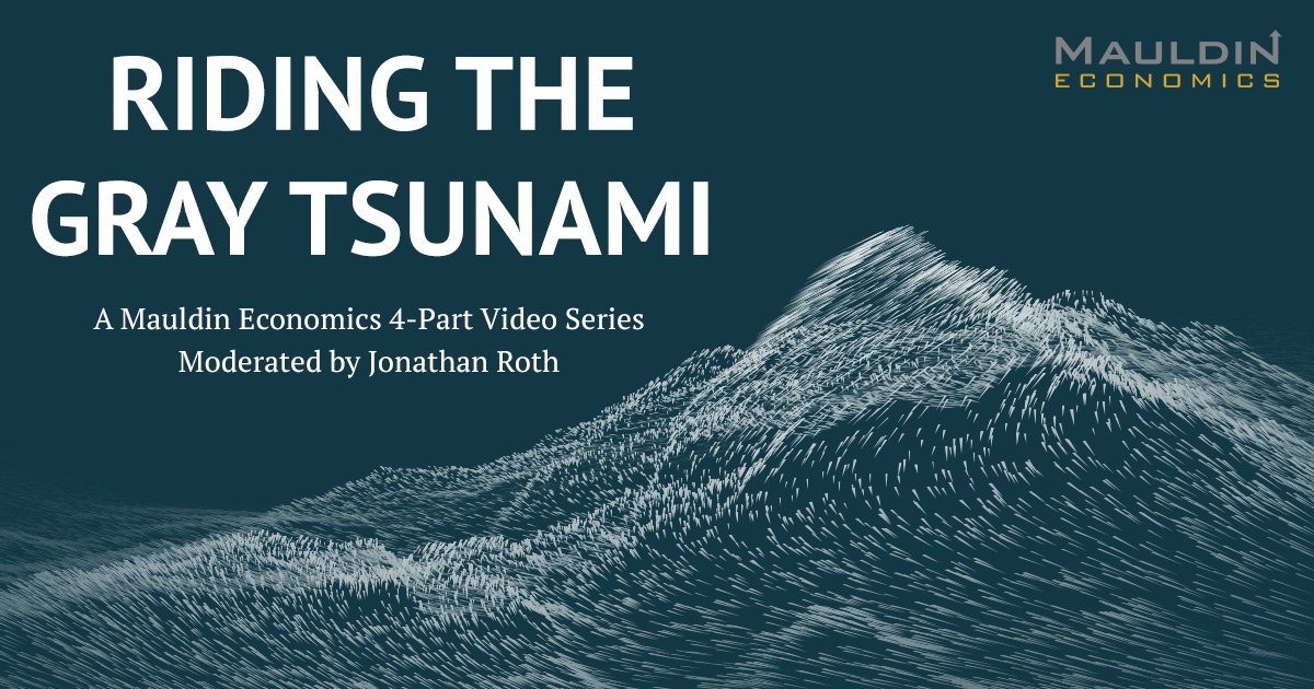 Riding the Gray Tsunami